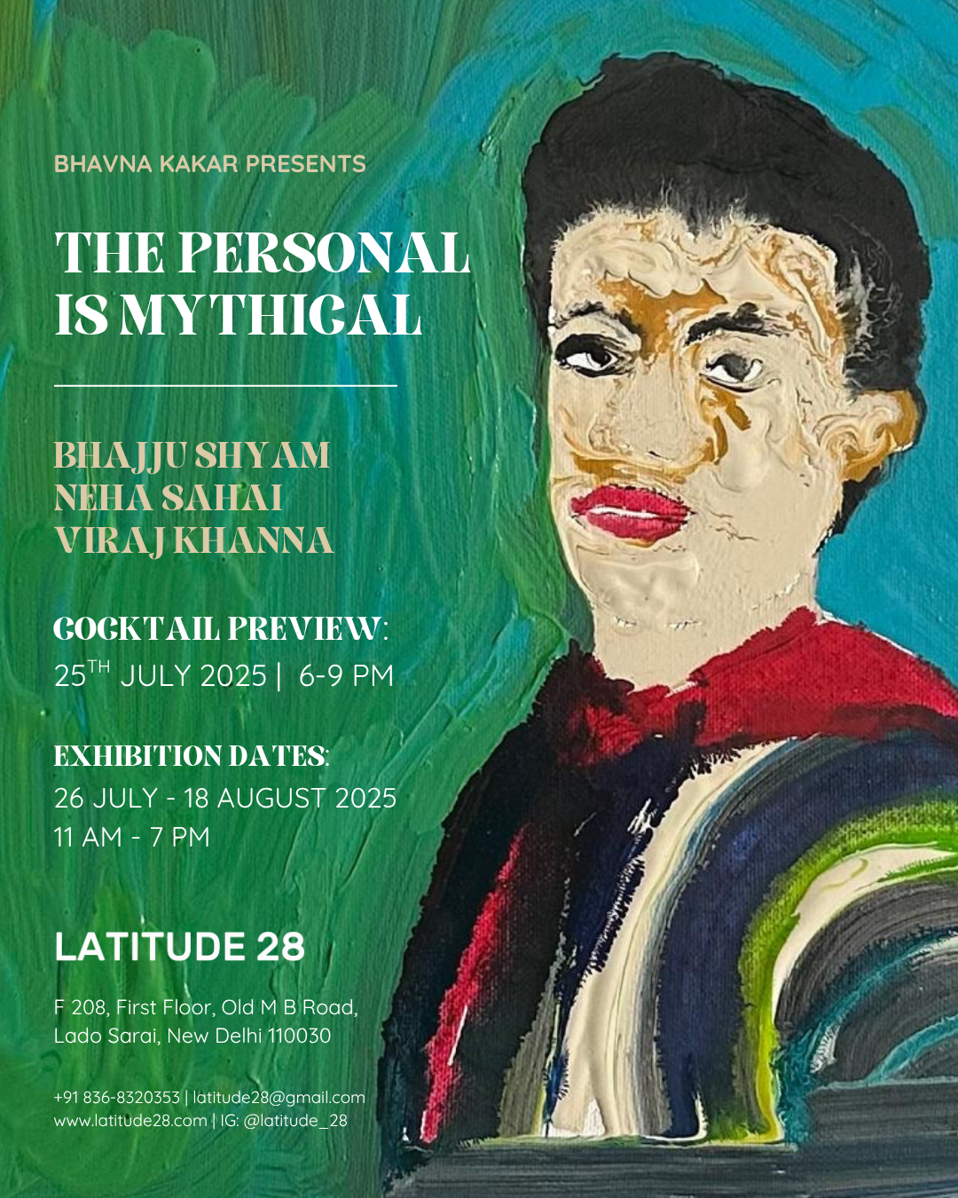 Latitude 28 presents- 'The Personal is Mythical', a Group Exhibition ...